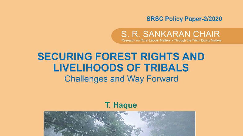 Securing Forest Rights and Livelihoods of Tribals: Challenges ...