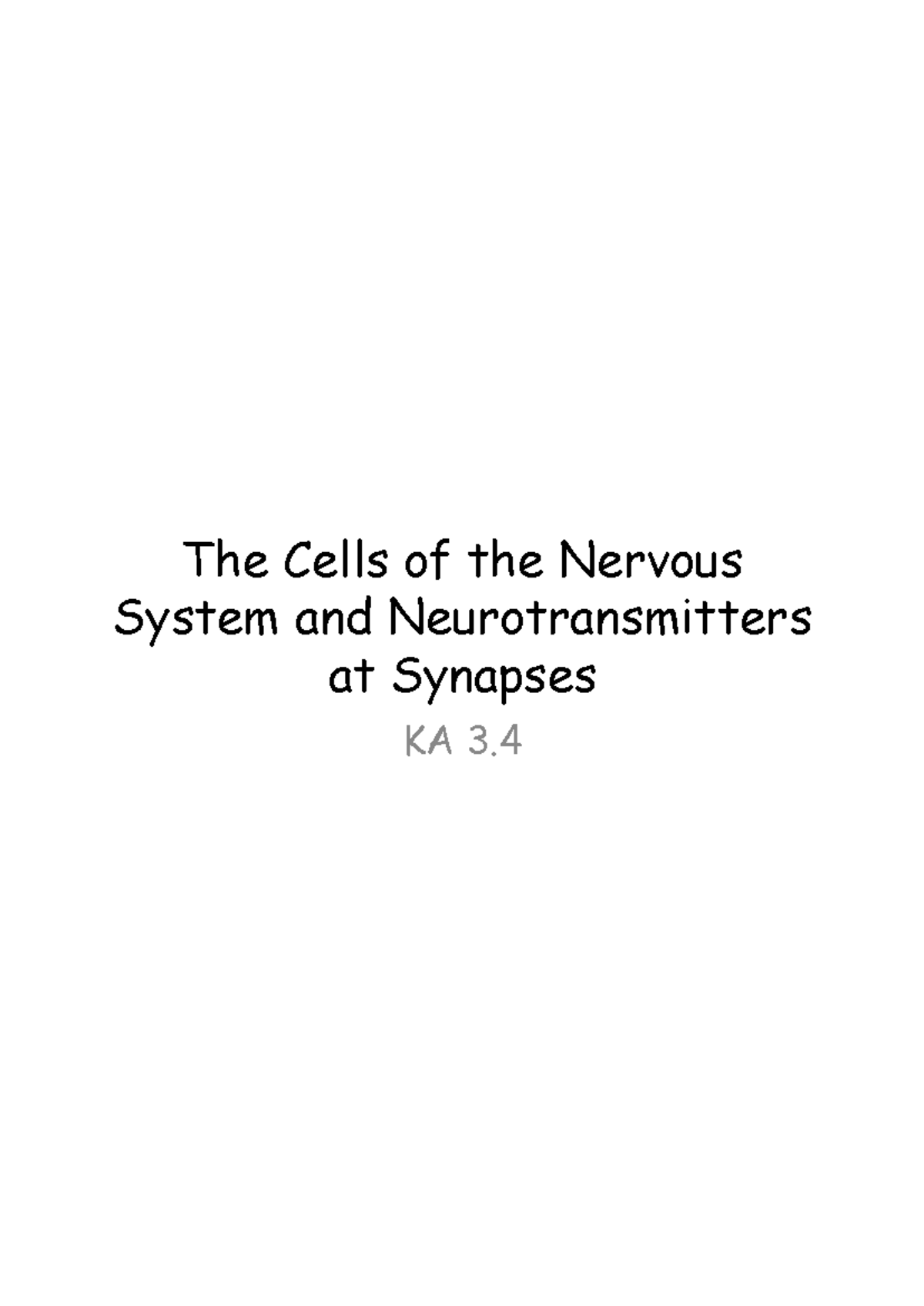 Cells of the Nervous System & Neurotransmitters KA 3.4 Notes - Studocu