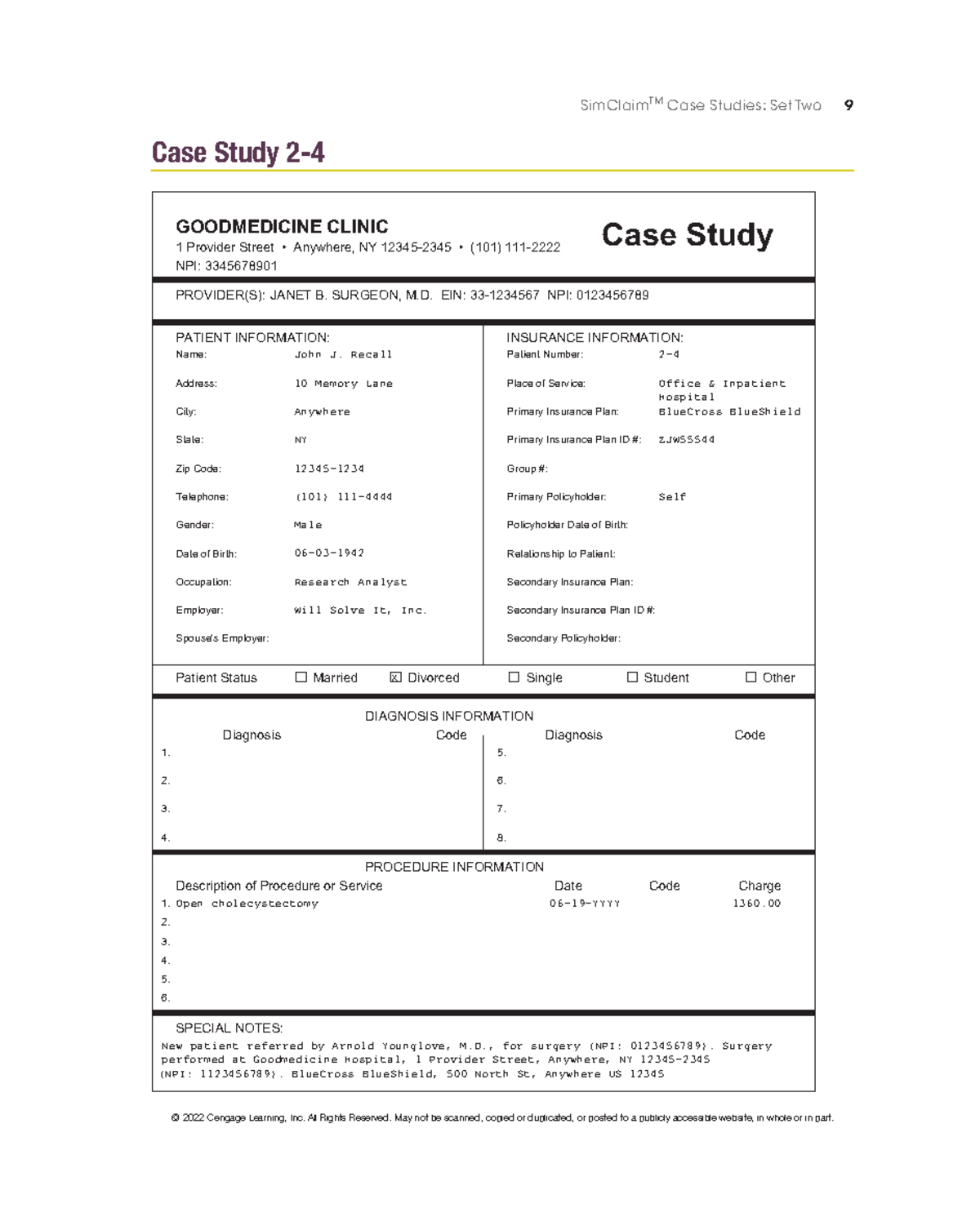 Case 2-4 - N /A - SimClaim TM Case Studies: Set Two 9 © 2022 Cengage Learning, Inc. All Rights ...