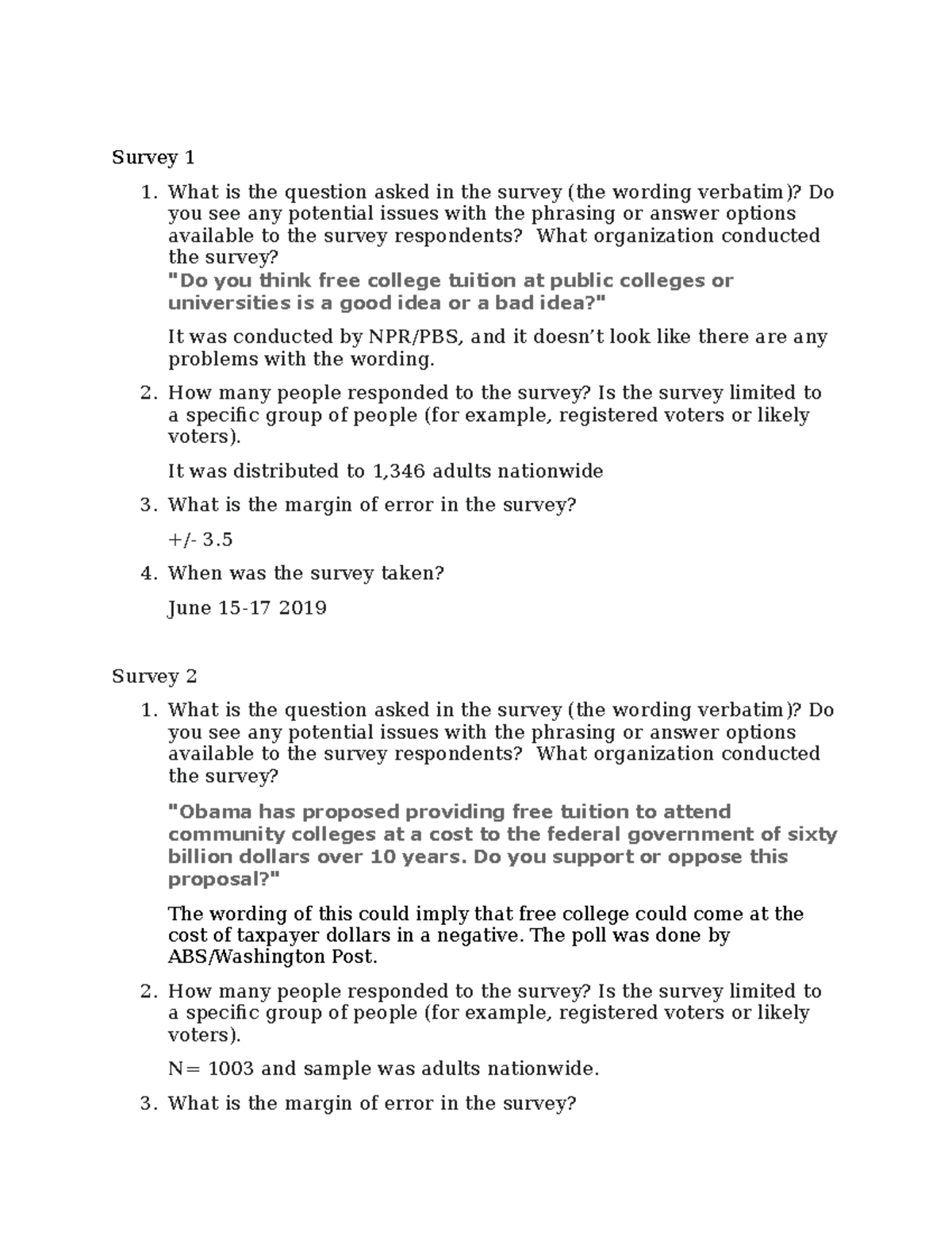Survey Interpretation - Survey 1 1. What is the question asked in the ...