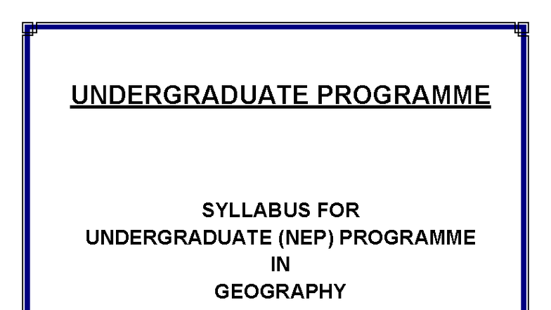 B.A. (GEOGRAPHY) UNDERGRADUATE PROGRAMME SYLLABUS (NEP) - Studocu