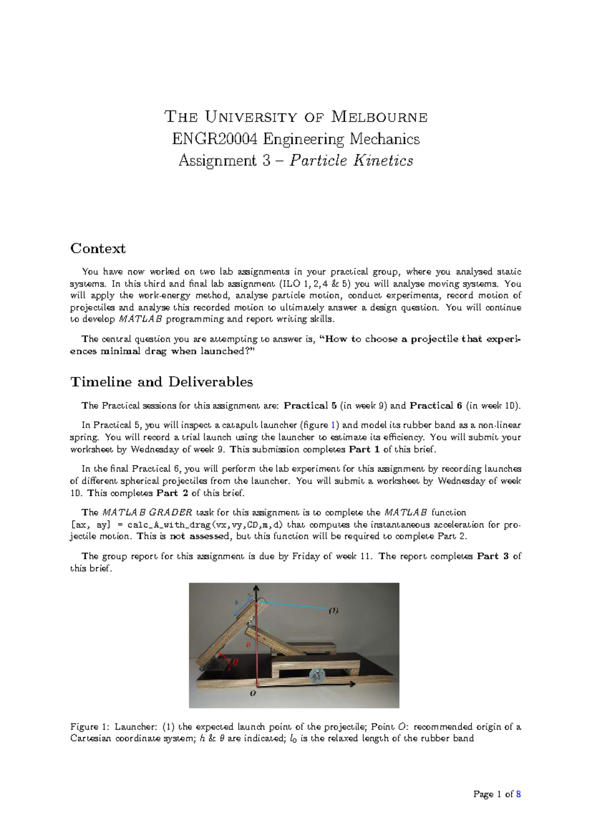 ENGR2000 A3 - Engineering Mechanics Assignment 3: Particle Kinetics ...