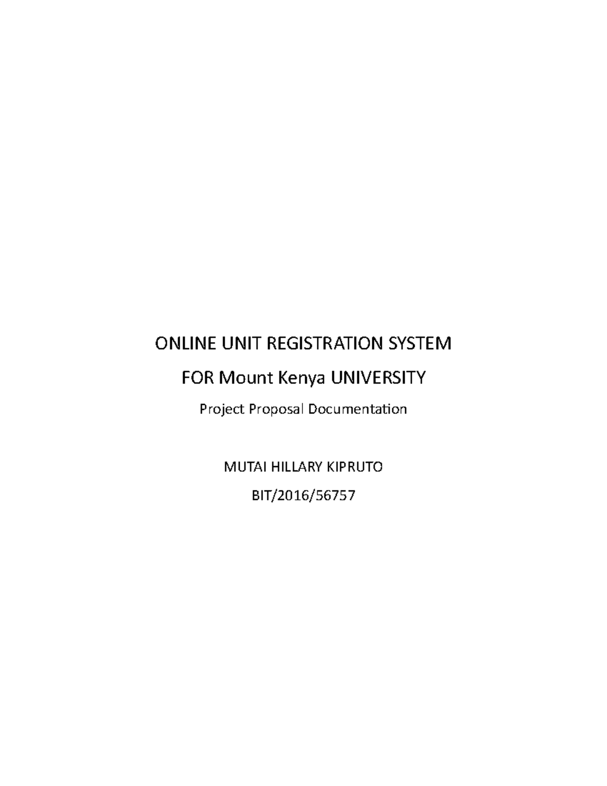 Project documentation - ONLINE UNIT REGISTRATION SYSTEM FOR Mount Kenya ...