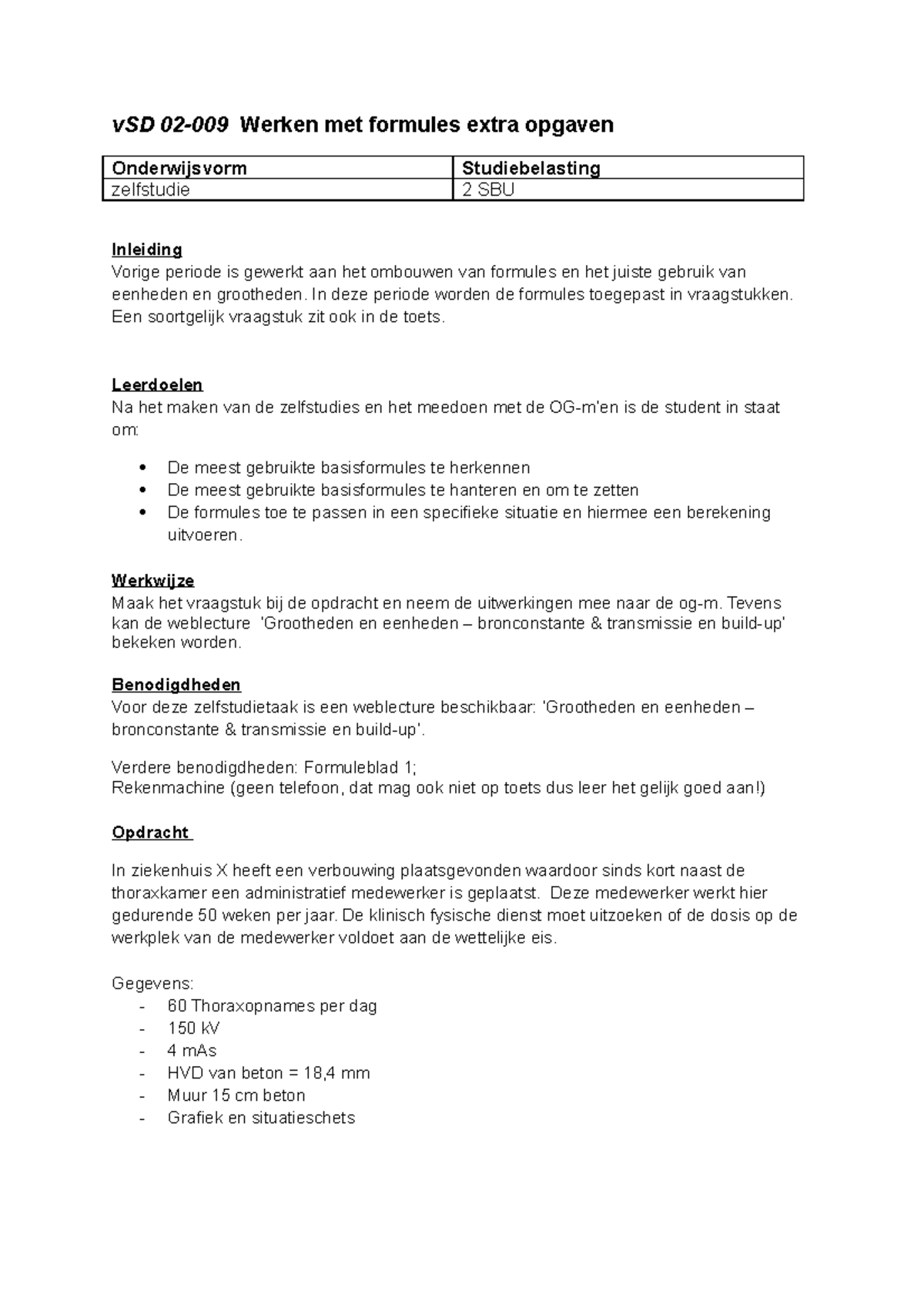 V SD02-009 extra opgaven - vSD 02-009 Werken met formules extra opgaven Onderwijsvorm - Studeersnel