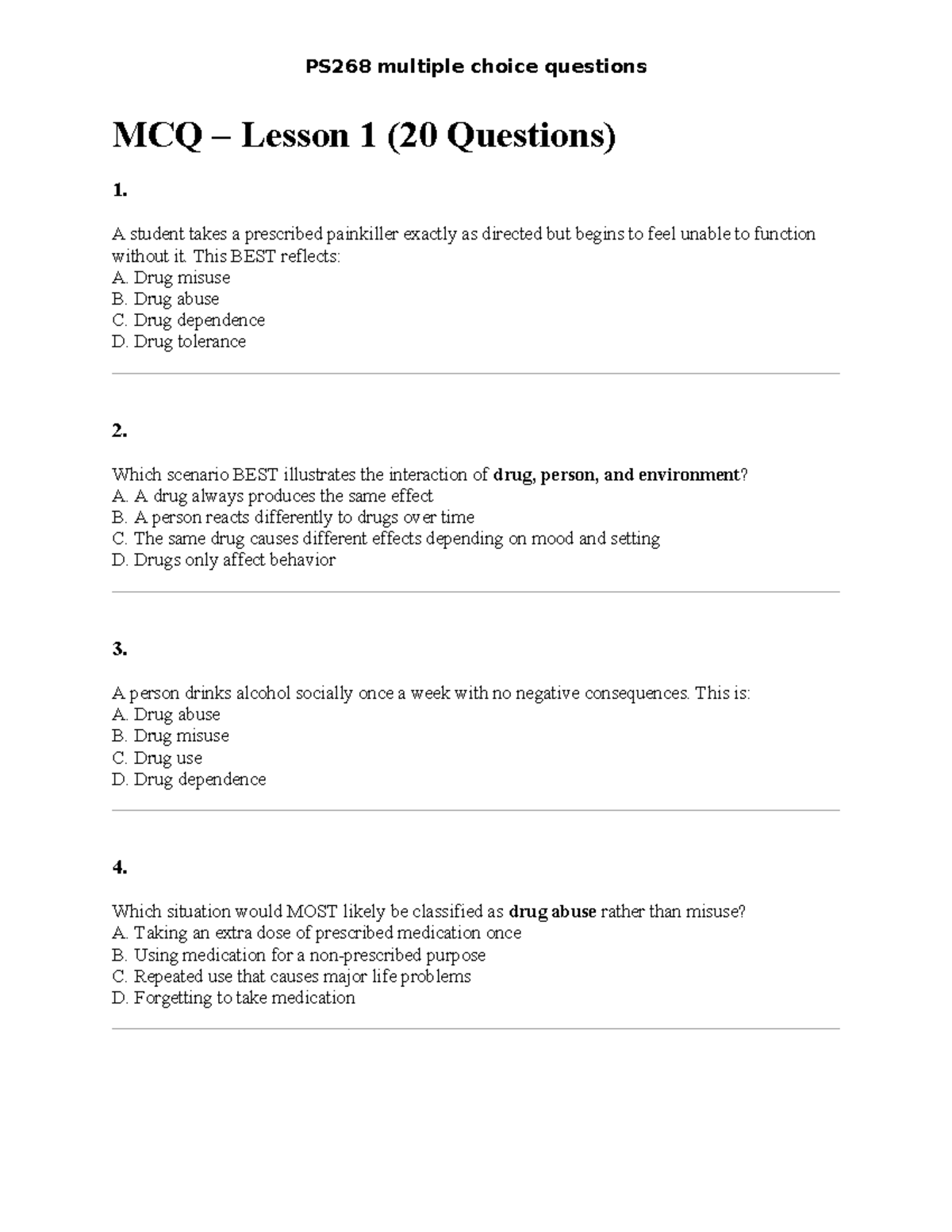 PS268 MCQ Lesson 1: Drug Use and Dependence (20 Questions) - Studocu