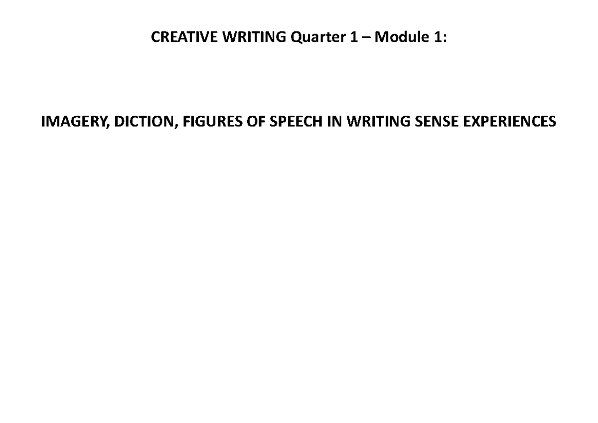 Module 1 creative writing edited - CREATIVE WRITING Quarter 1 – Module ...
