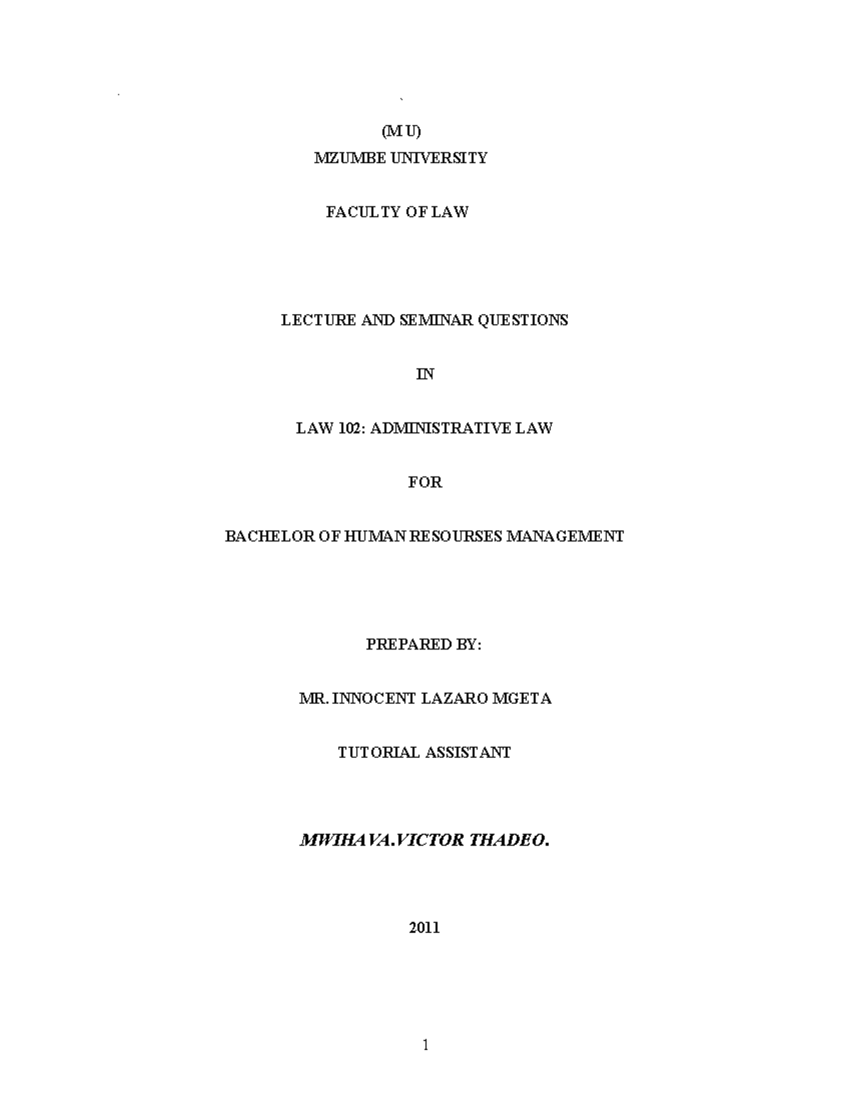 MZUMBE UNIVERSITY LAW 102: ADMINISTRATIVE LAW LECTURE QUESTIONS - Studocu