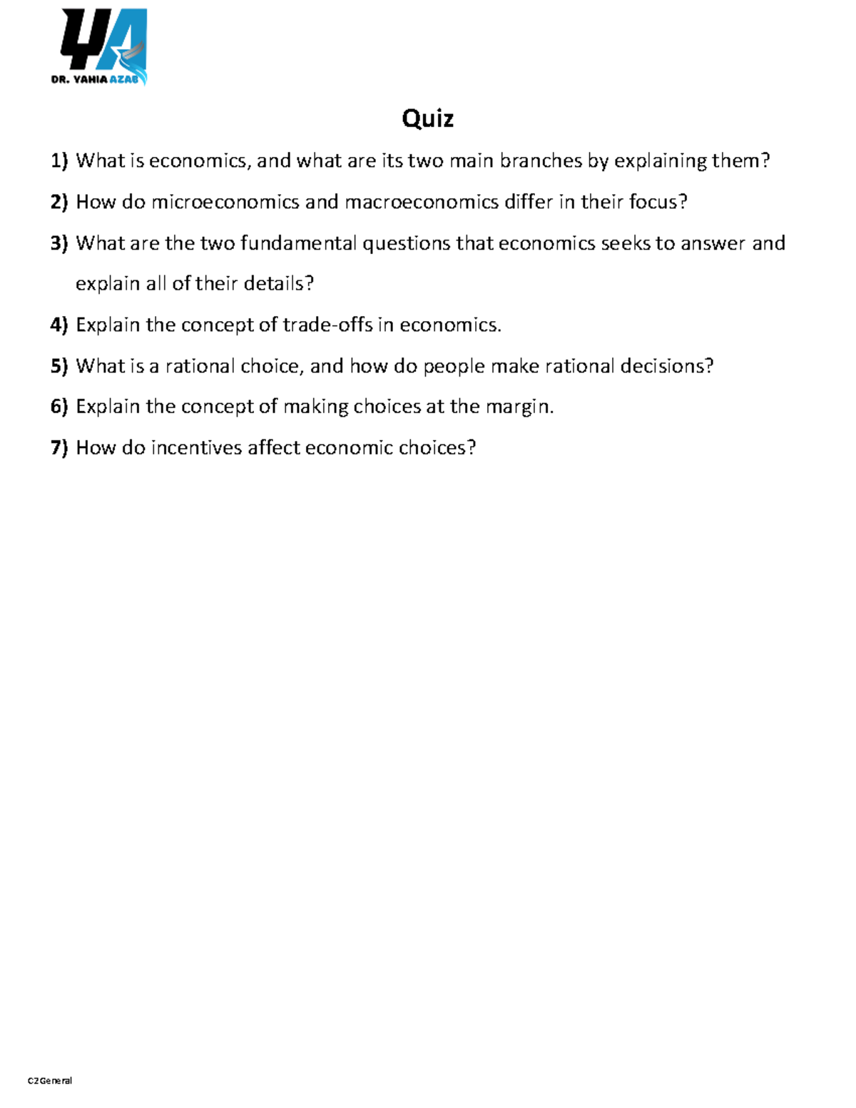 Economics - Ch.1 - Quiz - Test Bank - C2 General Quiz What is economics ...
