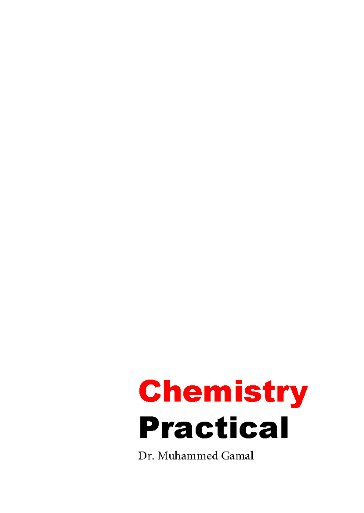 Chemistry practical notes by Dr. Muhammed Gamal - Studocu