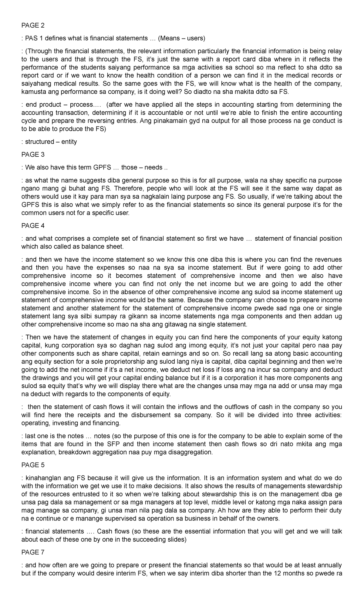 Script - Wala lang - PAGE 2 : PAS 1 defines what is financial statements ... (Means – users ...