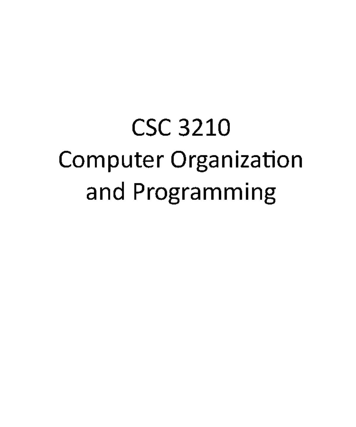 Chap2 - Lecture notes 2 - CSC 3210 Computer Organization and ...