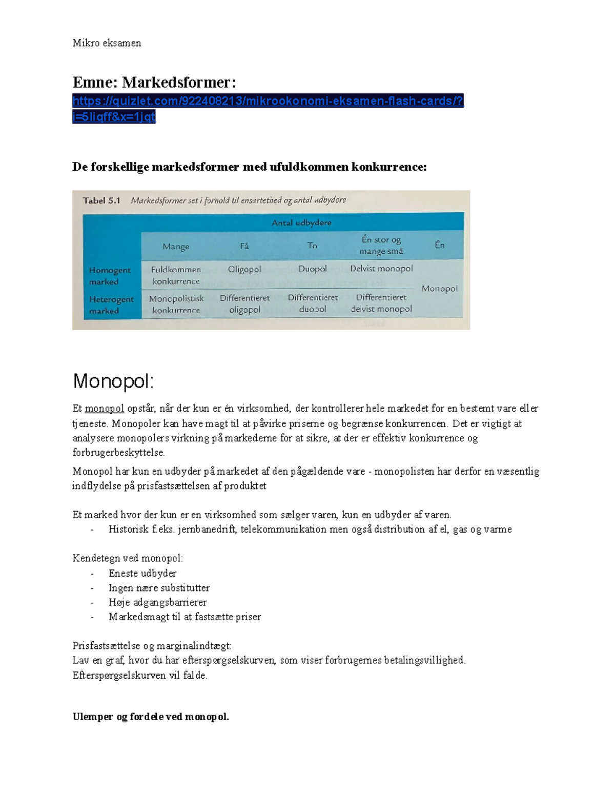Mikro eksamen: Markedsformer og Monopolers Indflydelse - Studocu