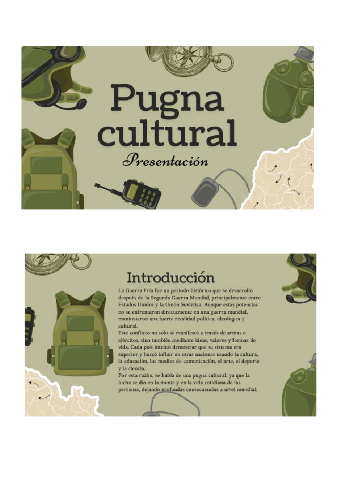 Pugna Cultural en la Guerra Fría: Ideologías y Expresiones (HIST 101 ...