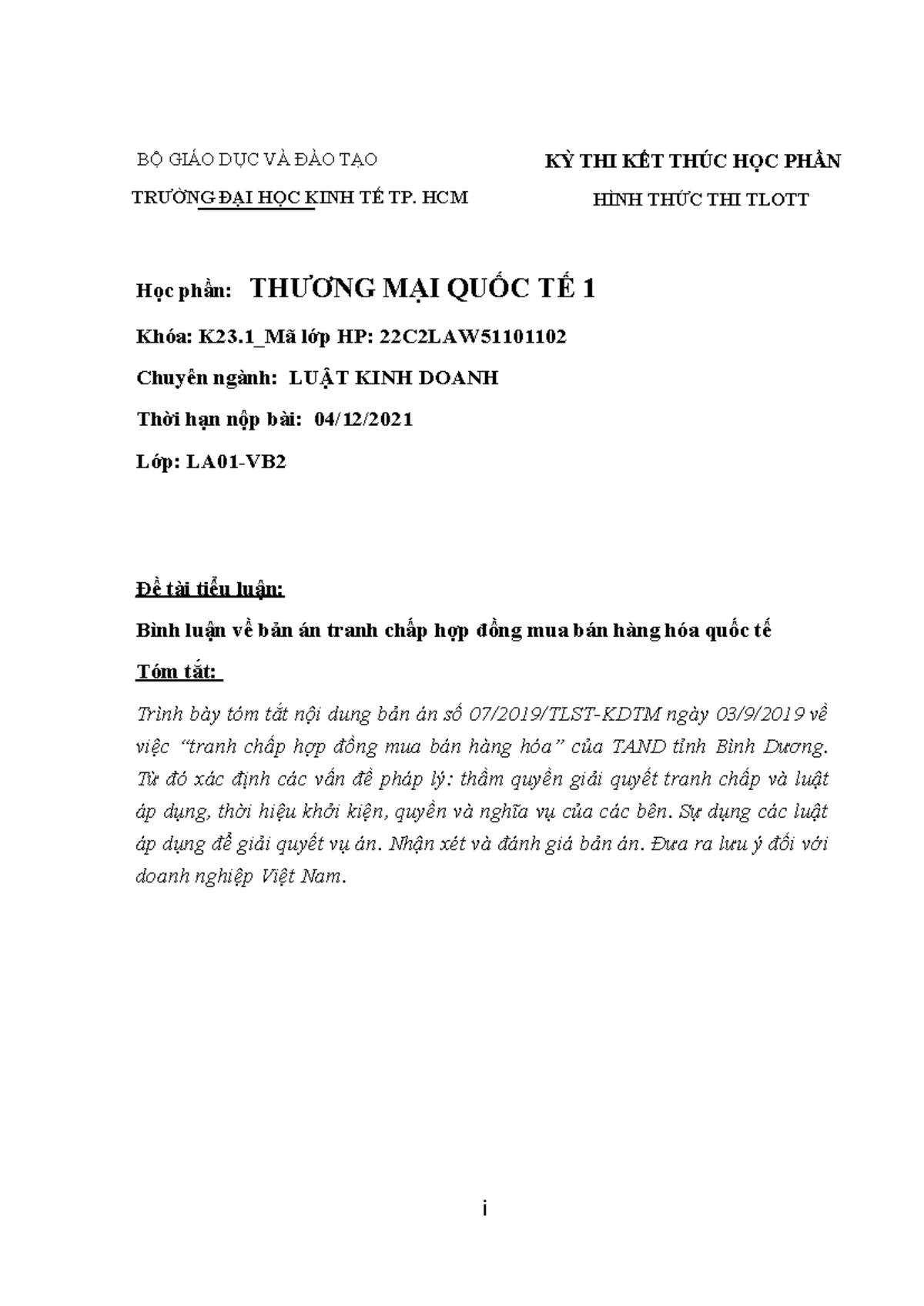 Bình luận về Bản Án Tranh Chấp Hợp Đồng Thương Mại Quốc Tế - TLOTT K23_22C2LAW - Studocu