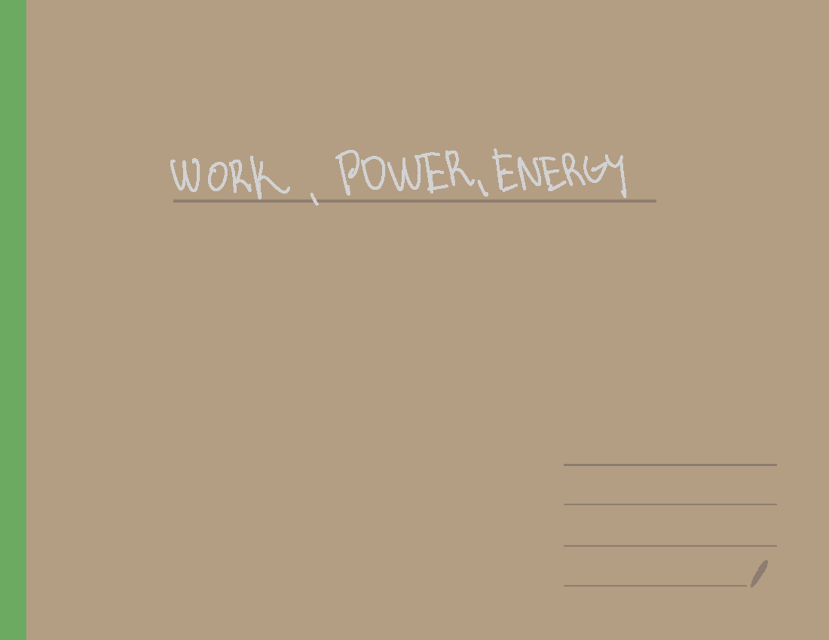 Physics 101: Work, Power, and Energy Concepts Explained - Studocu