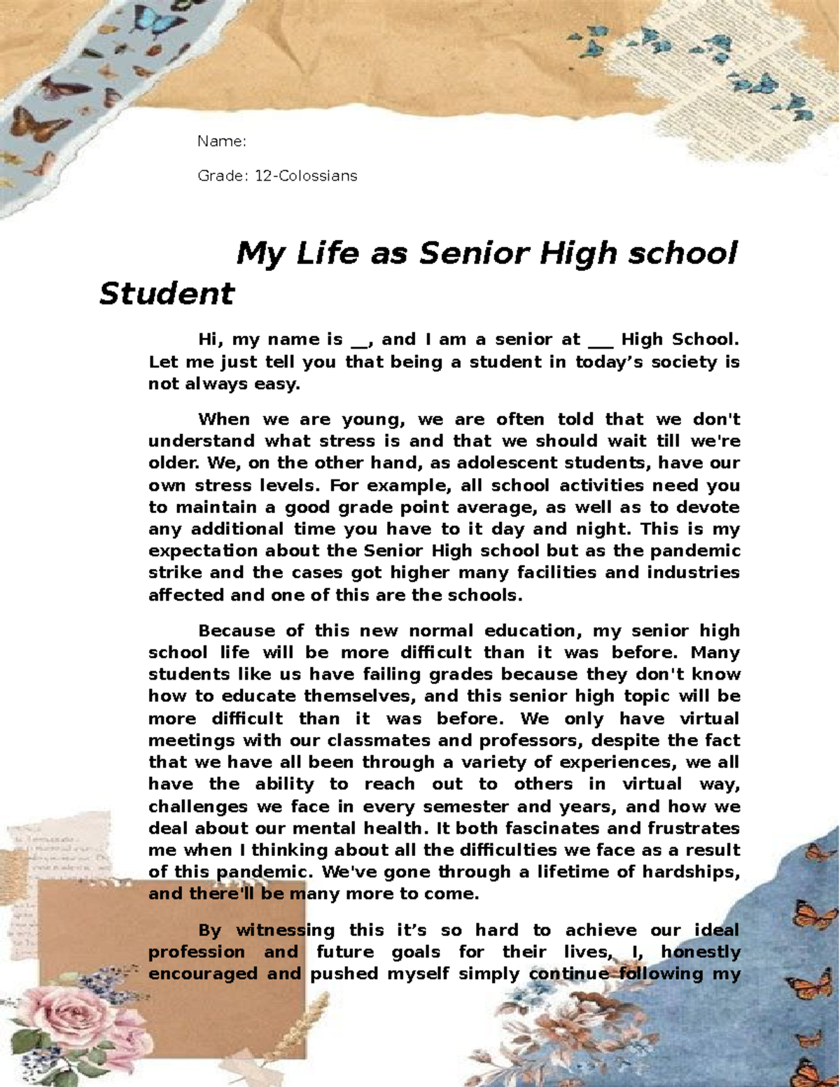 Narrative essay - how you see yourself - Name: Grade: 12-Colossians My ...