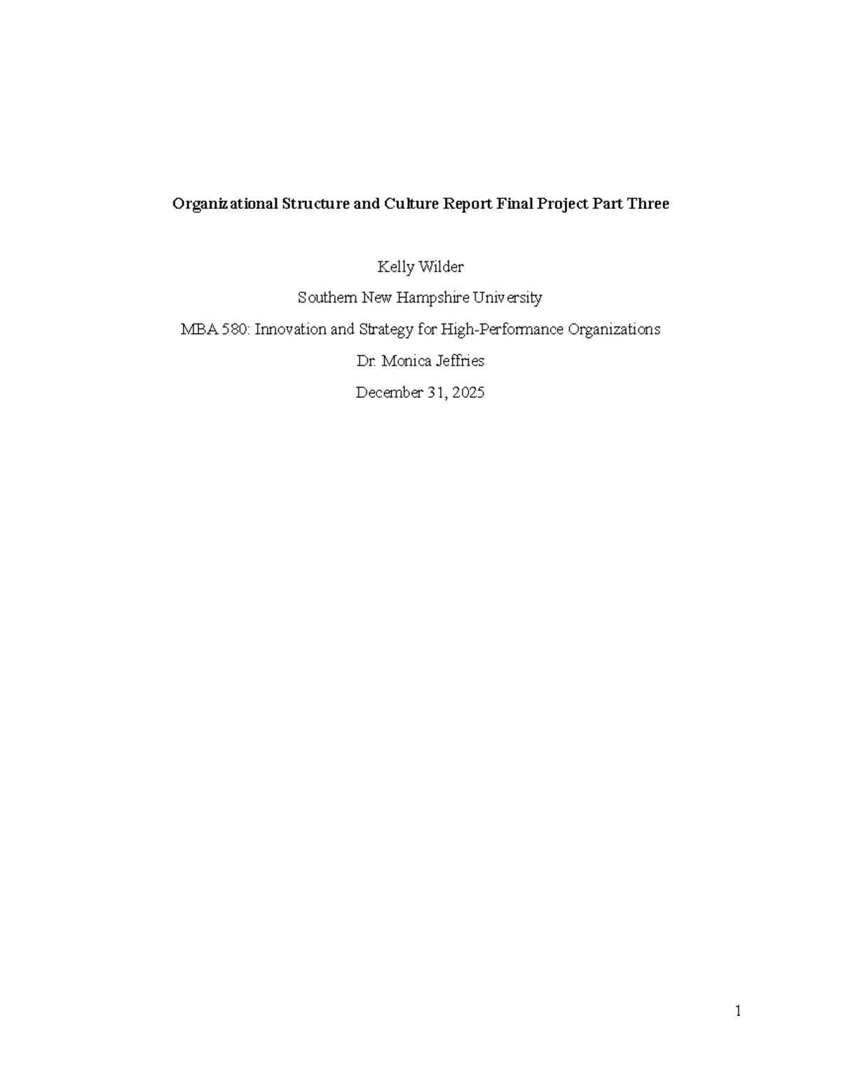 MBA 580 Week 9 Final Project: Org Structure & Culture Report - Studocu