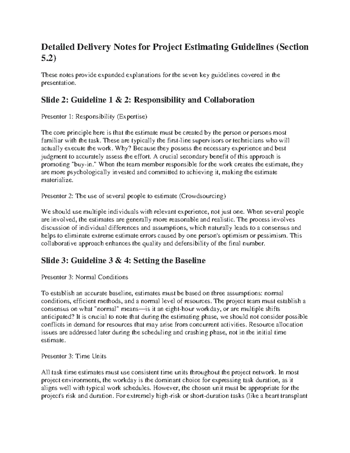 Project Estimating Guidelines: Detailed Delivery Notes (5.2) - Studocu