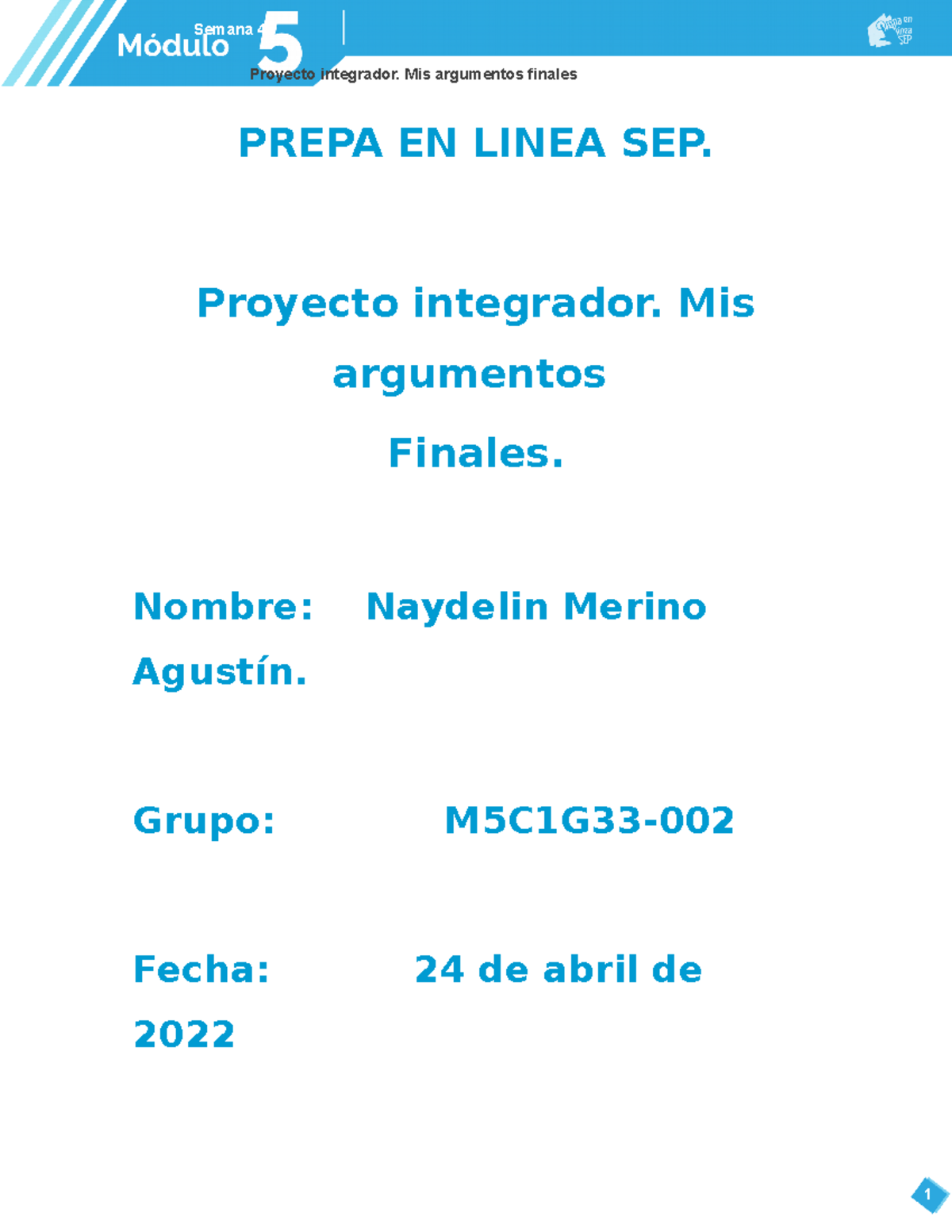 Proyecto Integrador: Mis Argumentos Finales M05S4PI - Studocu