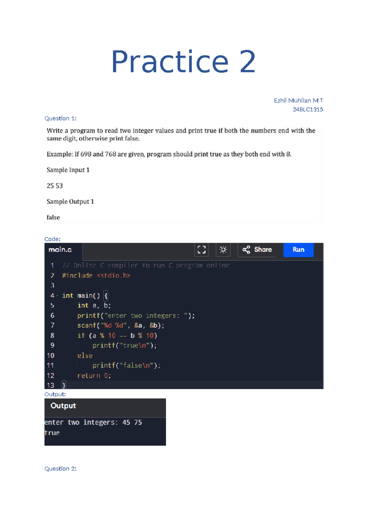 Practice 2 - Data Structures and Algorithms - Practice 2 Ezhil Muhilan M T 24BLC Question 1 ...