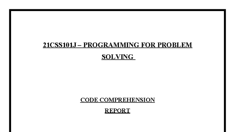 21CSS101J Programming for Problem Solving: Code Comparison Report - Studocu