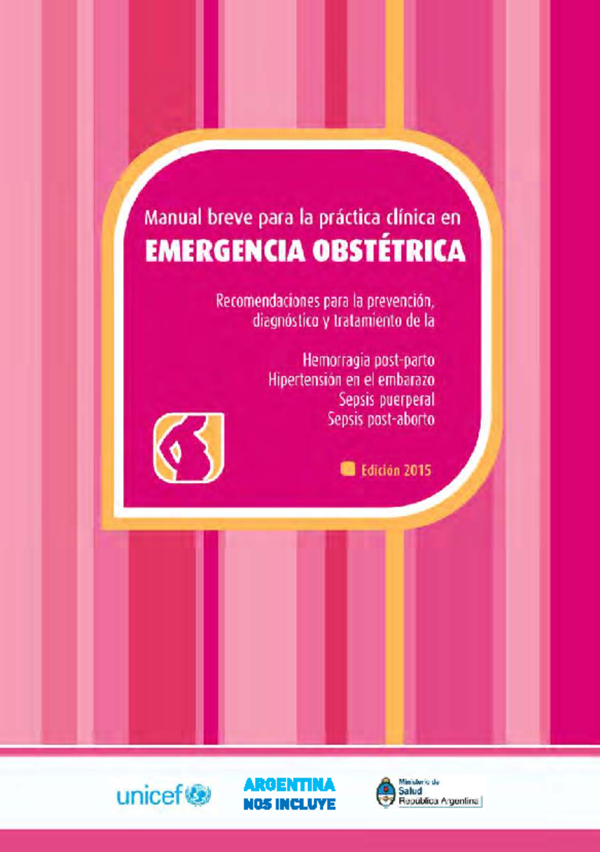 Manual Breve de Emergencia Obstétrica: Prevención y Tratamiento 2015 ...
