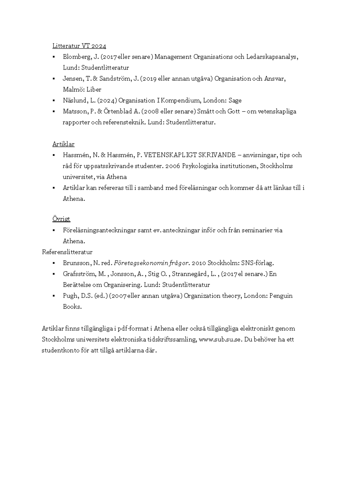 Litteratur VT 2025 - nknkn,mnn - Litteratur VT 2024 § Blomberg, J ...