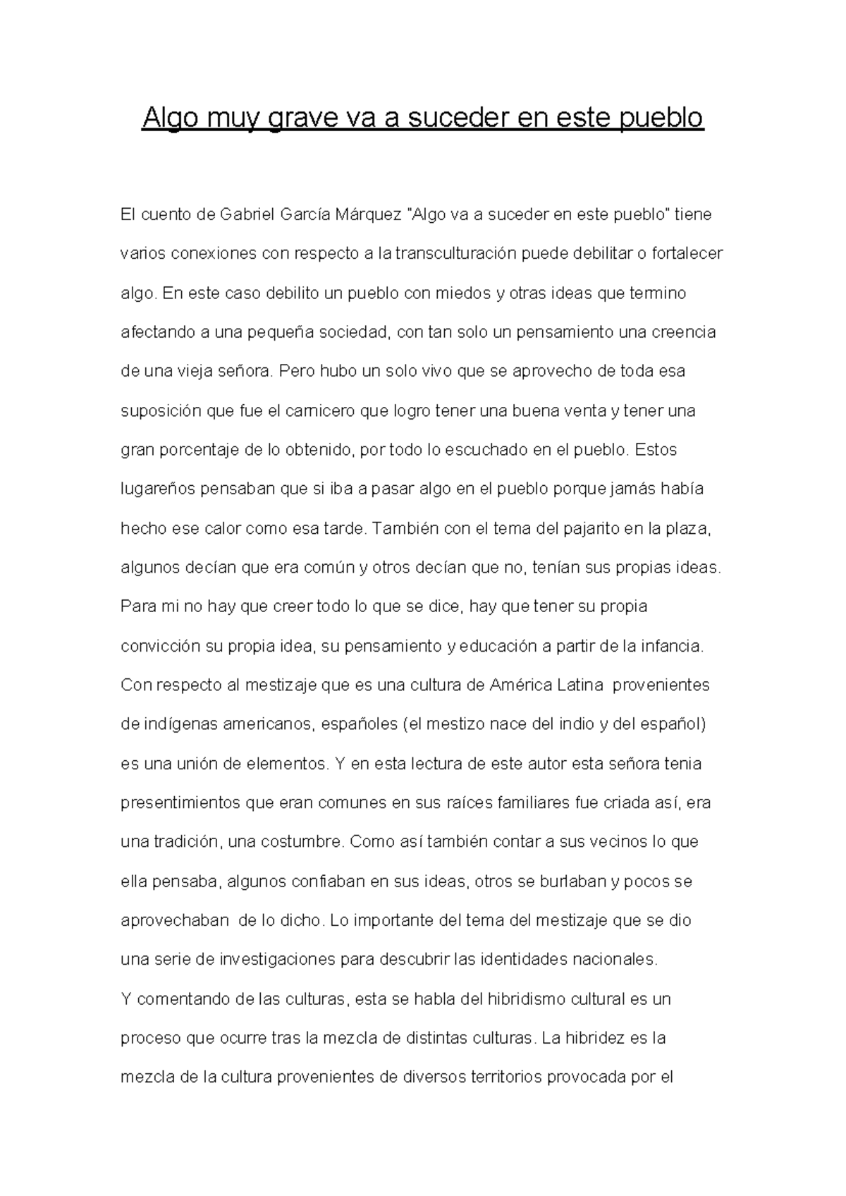 Análisis del cuento "Algo muy grave va a suceder en este pueblo" - Lit ...