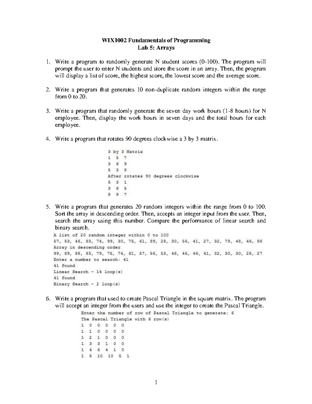 Lab 5 - Lab Questions - 1 WIX1002 Fundamentals of Programming Lab 5: Arrays Write a program to ...