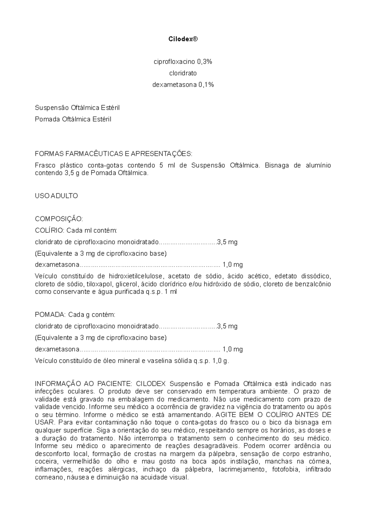Cilodex® - Informações e Indicações da Suspensão e Pomada Oftálmica ...