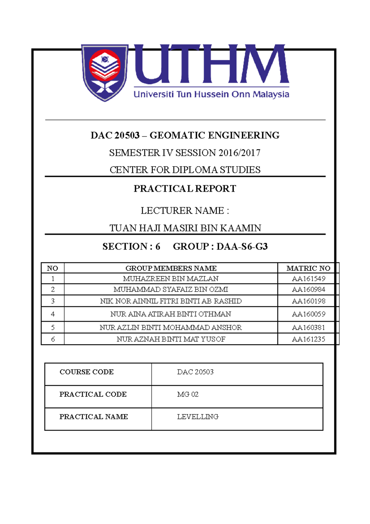 Lab Report Leveling Geomatik UTHM Pagoh (Sem3 2017) - Civil engineering - UTHM - Studocu
