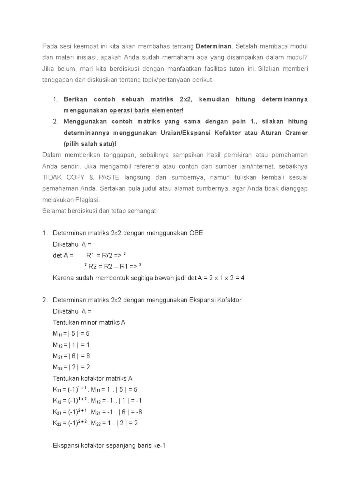 Diskusi 4 - Determinan Matriks 2x2 dan Metode Perhitungan - Studocu
