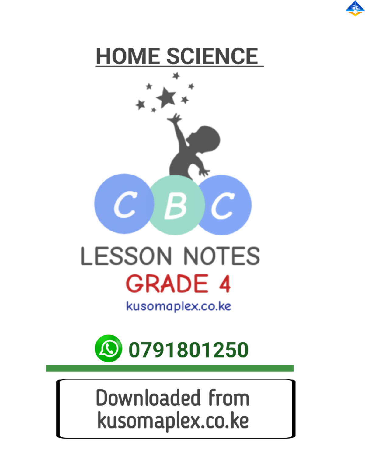 CBC HOMESCIENCE GRADE 4 LESSON NOTES ON HEALTHY PRACTICES - Studocu
