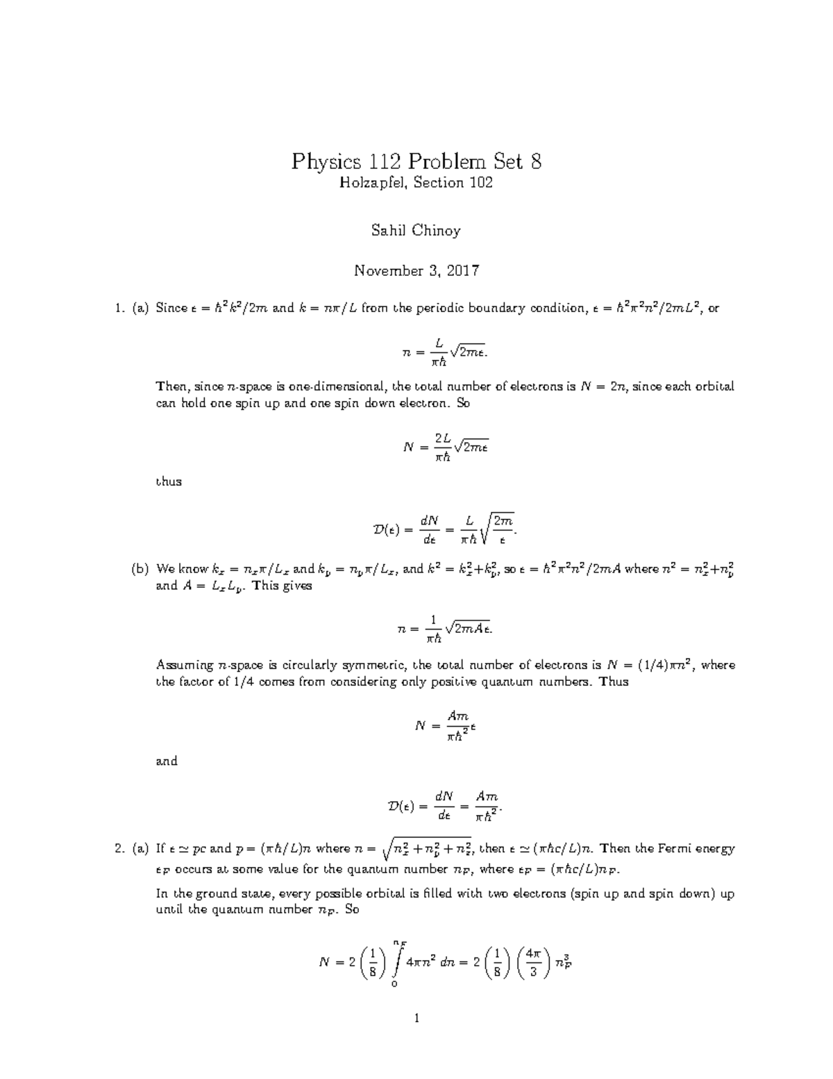 Hw8 - Hw8-problem sets - Physics 112 Problem Set 8 Holzapfel, Section ...