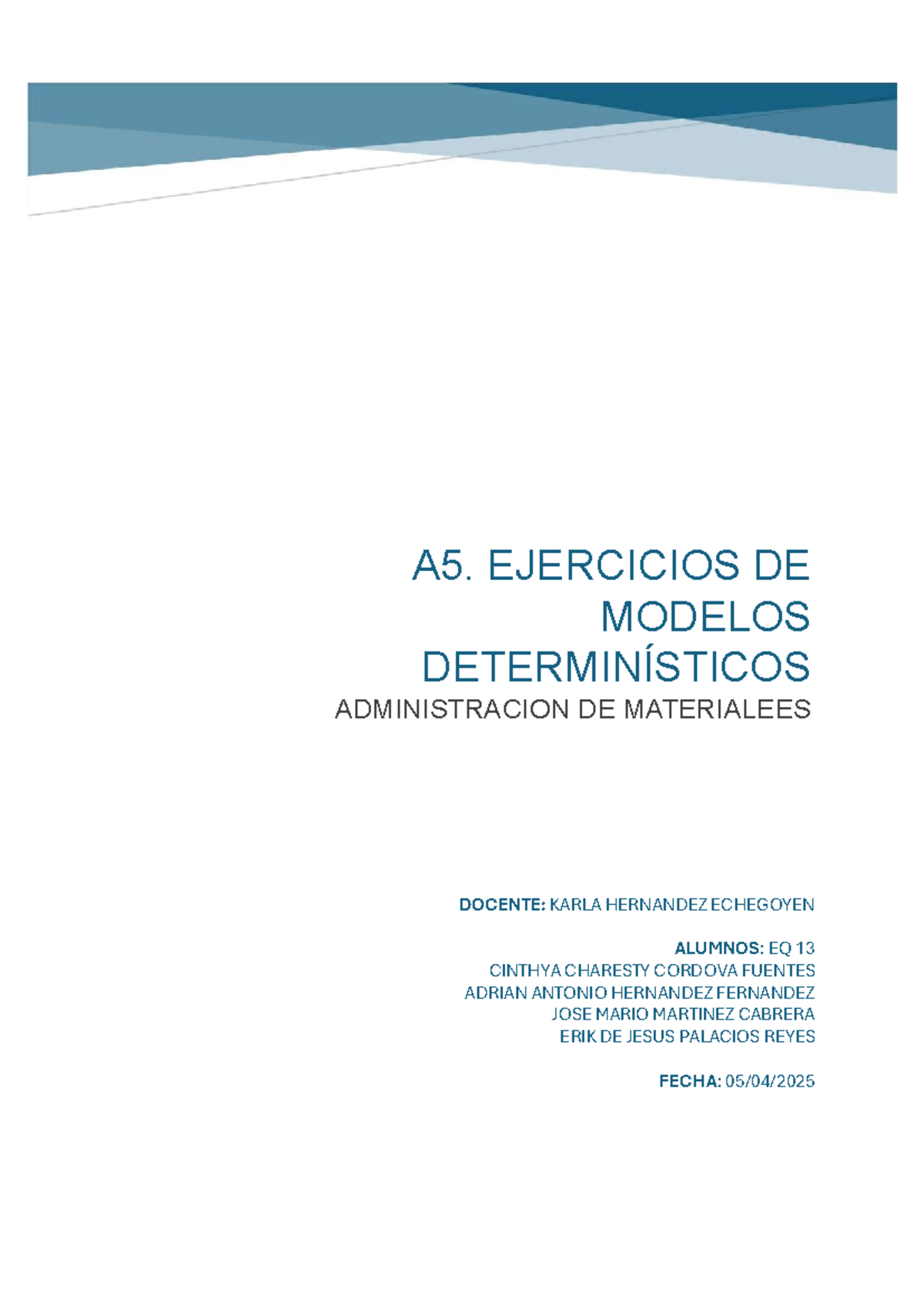 A5. Ejercicios de Modelos Determinísticos en Administración de ...