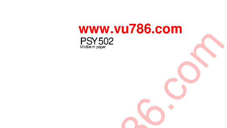 PSY502 Midterm Exam 1 Study Guide - Virtual University of Chakwal - Studocu