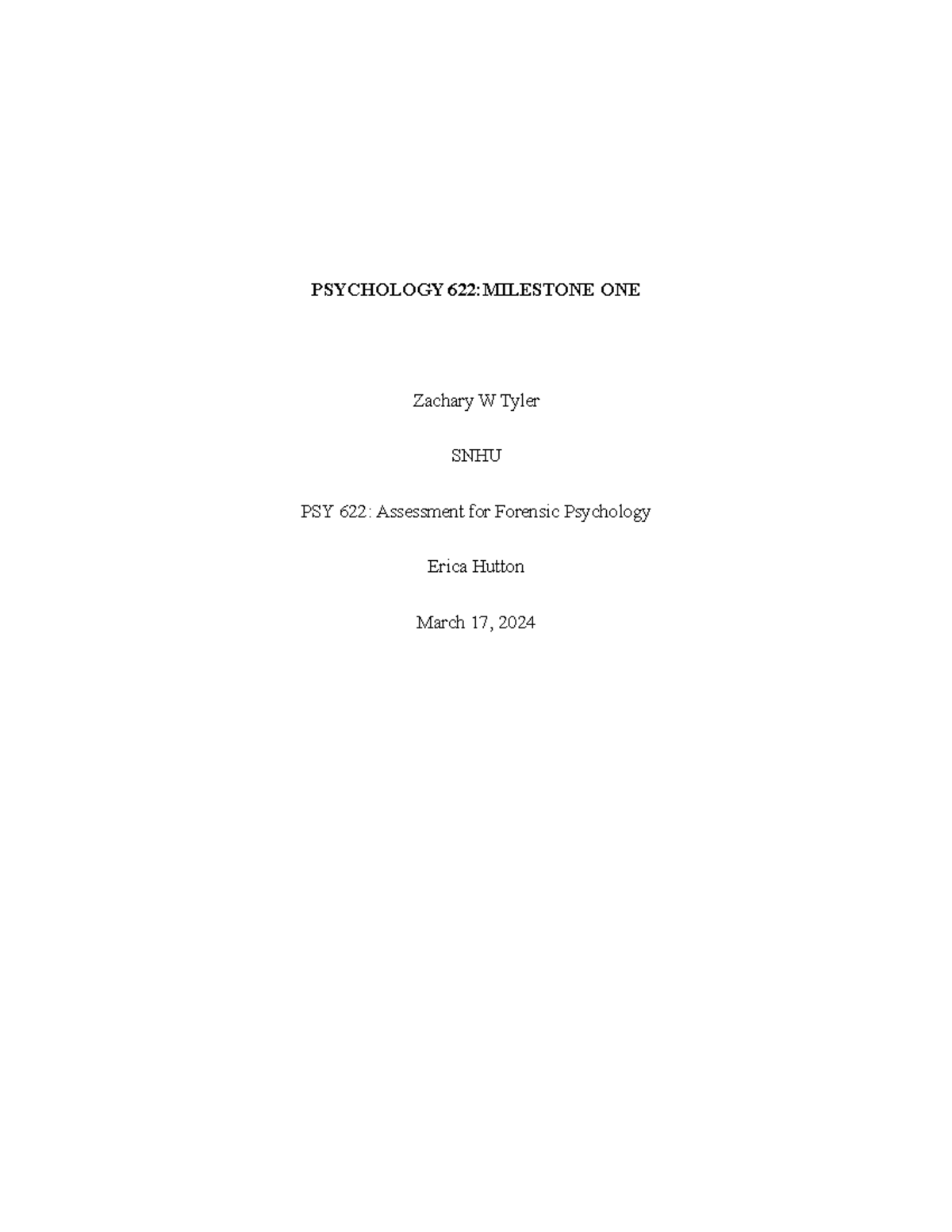 PSY 622: Forensic Psychology Assessment Report - Milestone One - Studocu