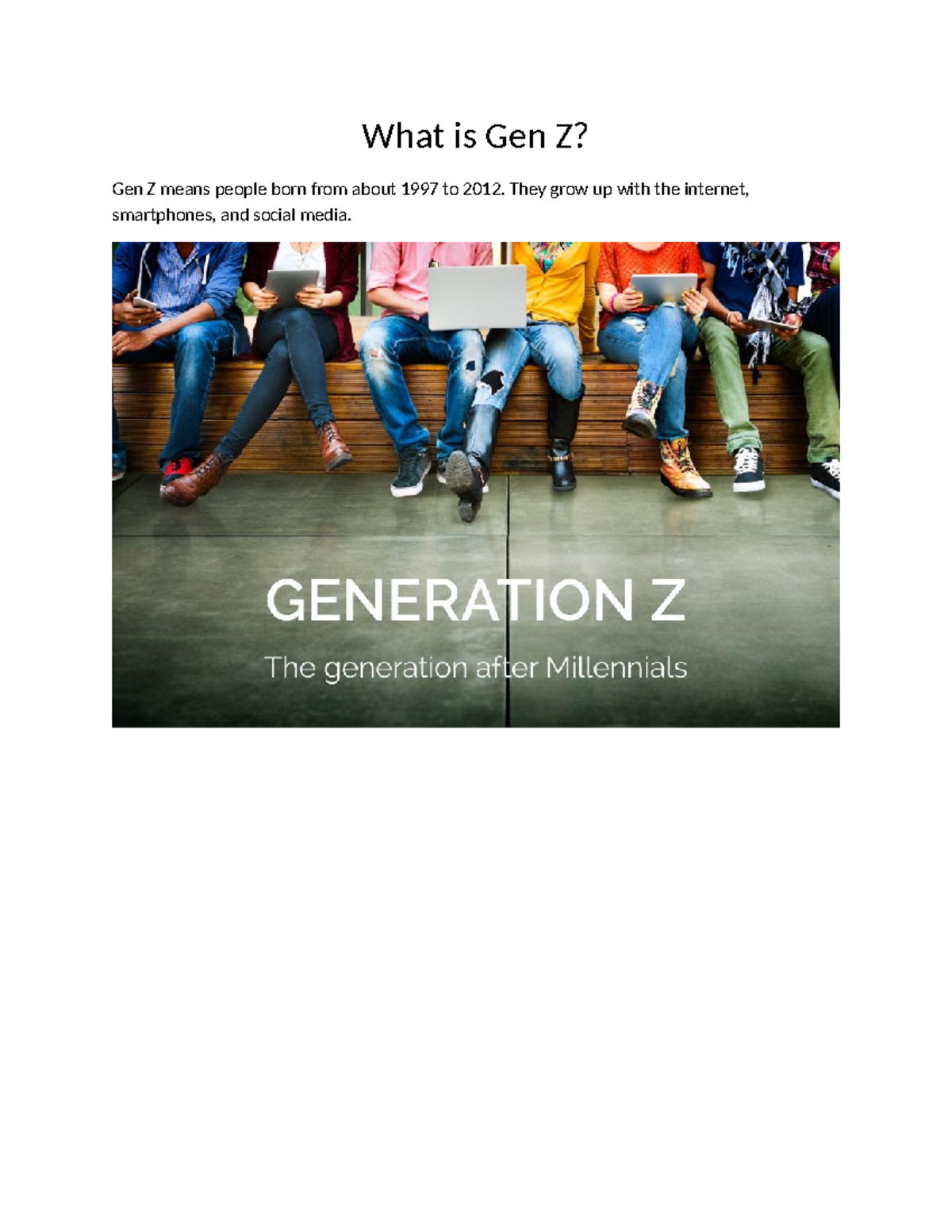 What is Gen Z - noi dung - Tiếng anh 5 - What is Gen Z? Gen Z means ...