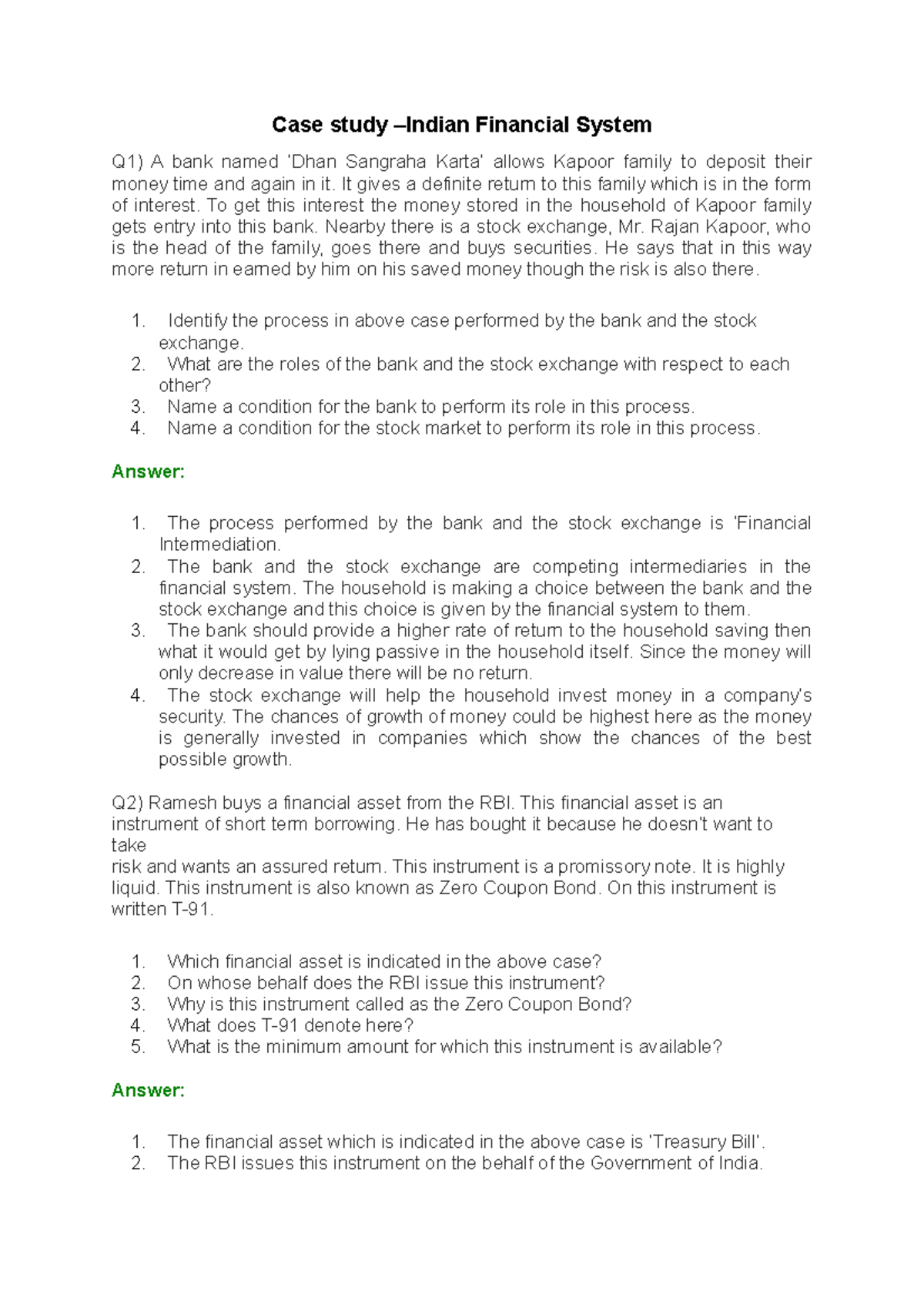 Case study-IFS - Case study –Indian Financial System Q1) A bank named ‘Dhan Sangraha Karta ...