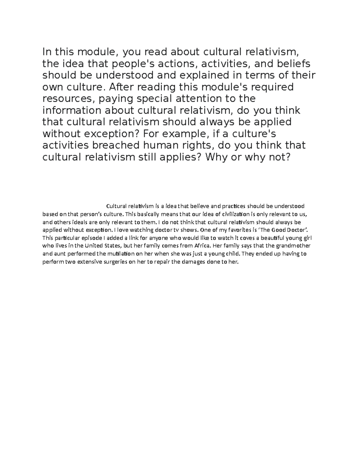 Ath 101 4-1 discussion Cultural Relativism - In this module, you read ...