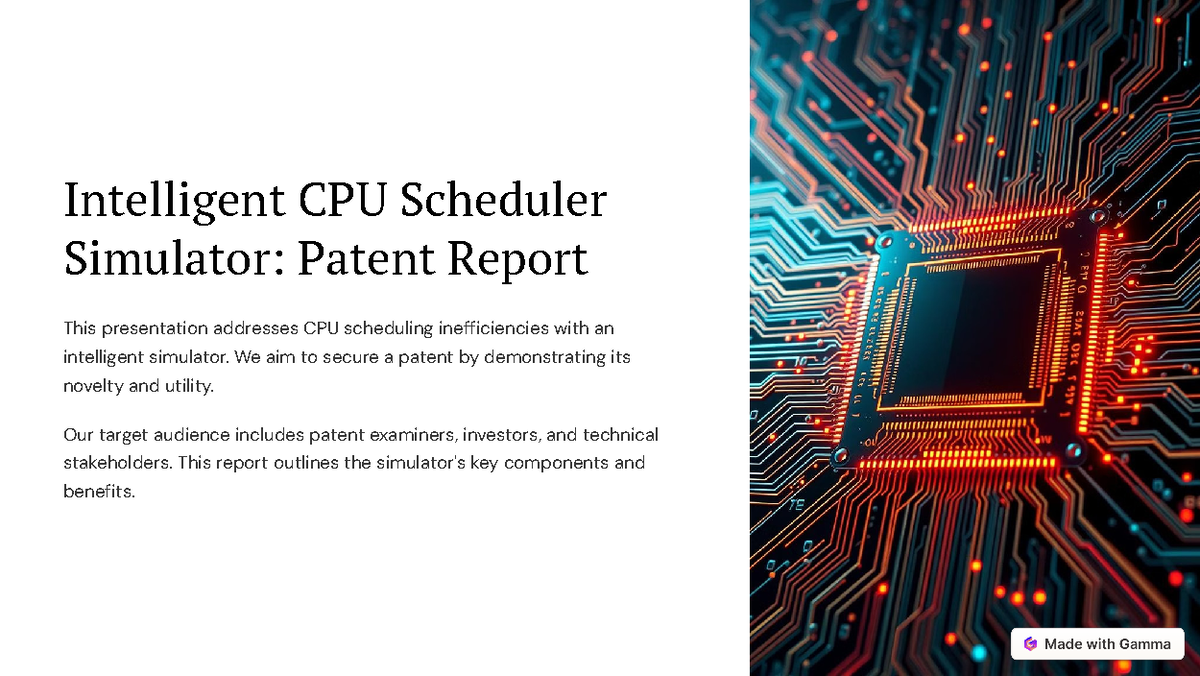 Intelligent CPU Scheduler Simulator Patent Report - Intelligent CPU Scheduler Simulator: Patent ...