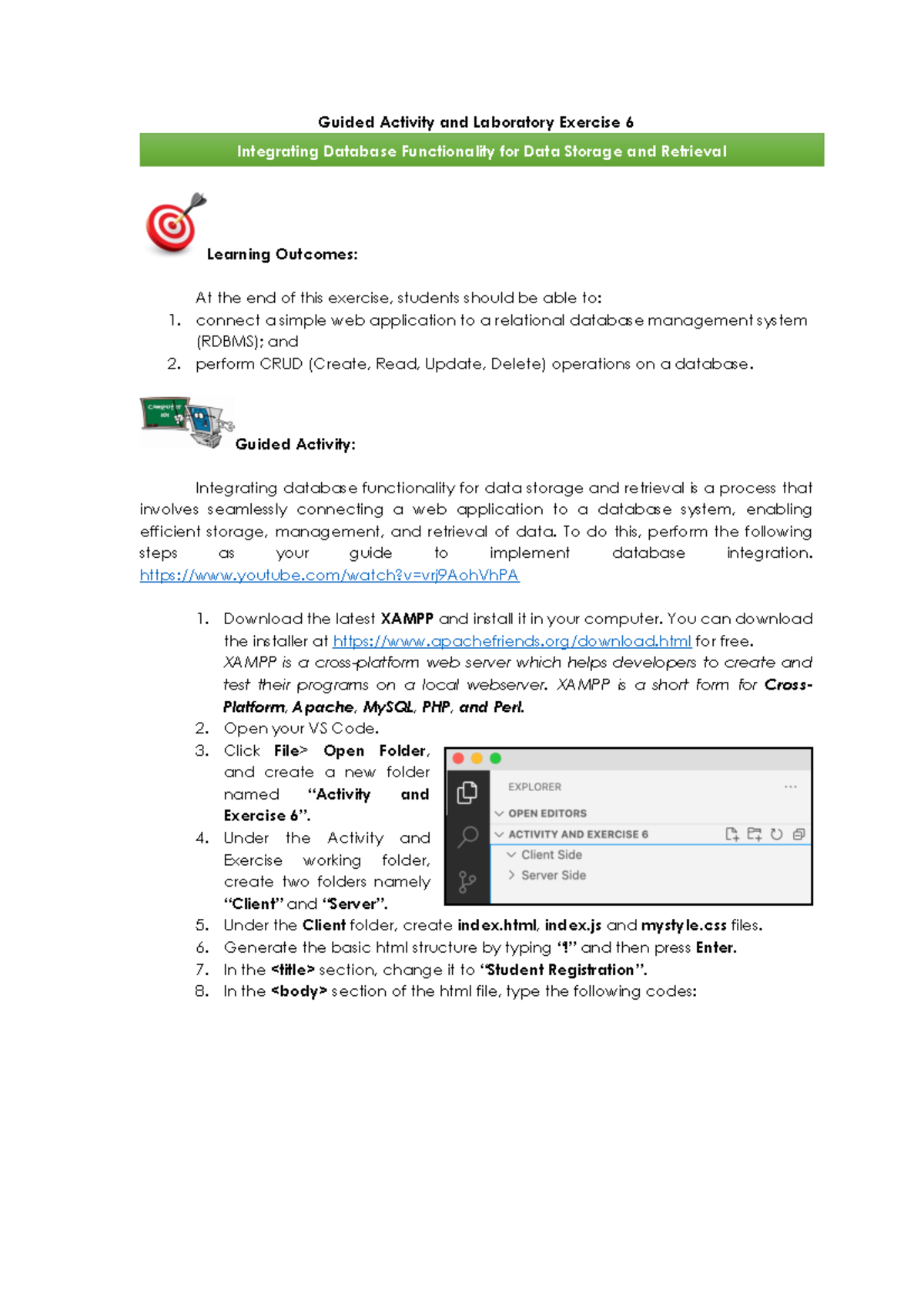 Guided Activity and Laboratory Exercise 6 - Guided Activity: Integrating database functionality ...