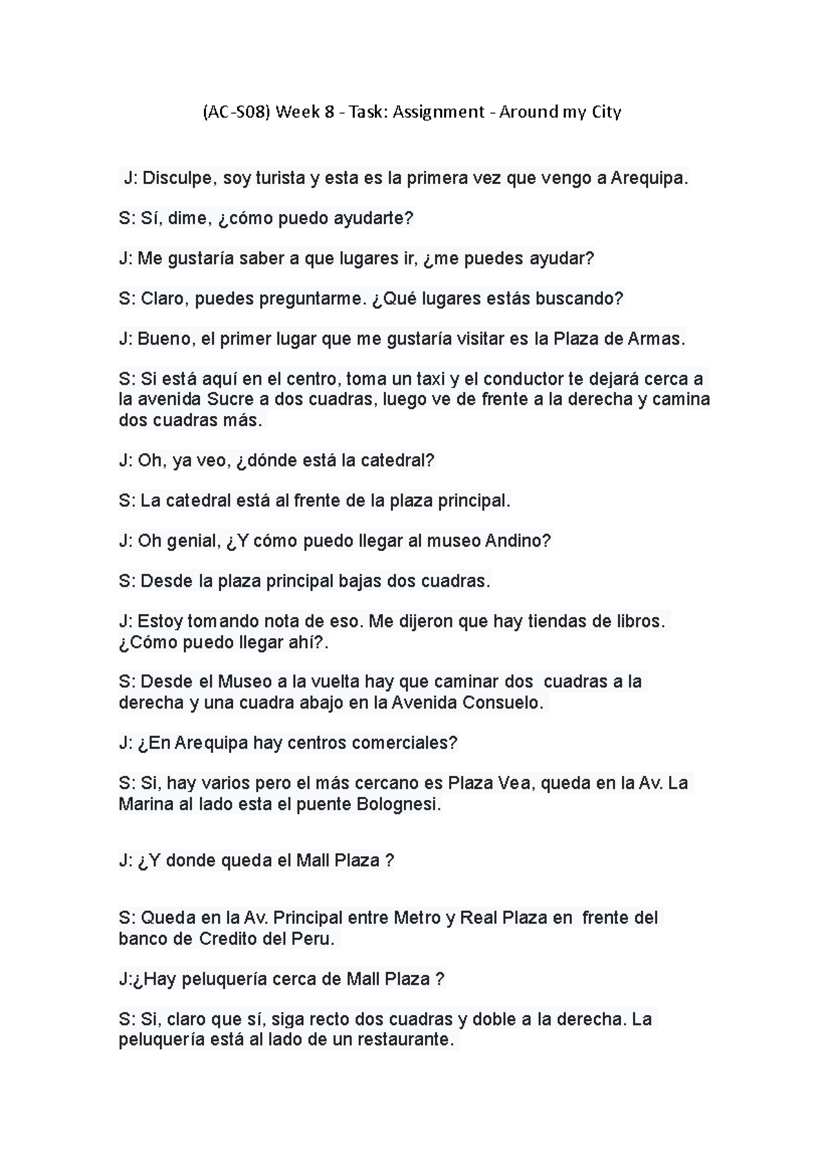 (AC-S08) Around my City - (AC-S08) Week 8 - Task: Assignment - Around my City J: Disculpe, soy ...