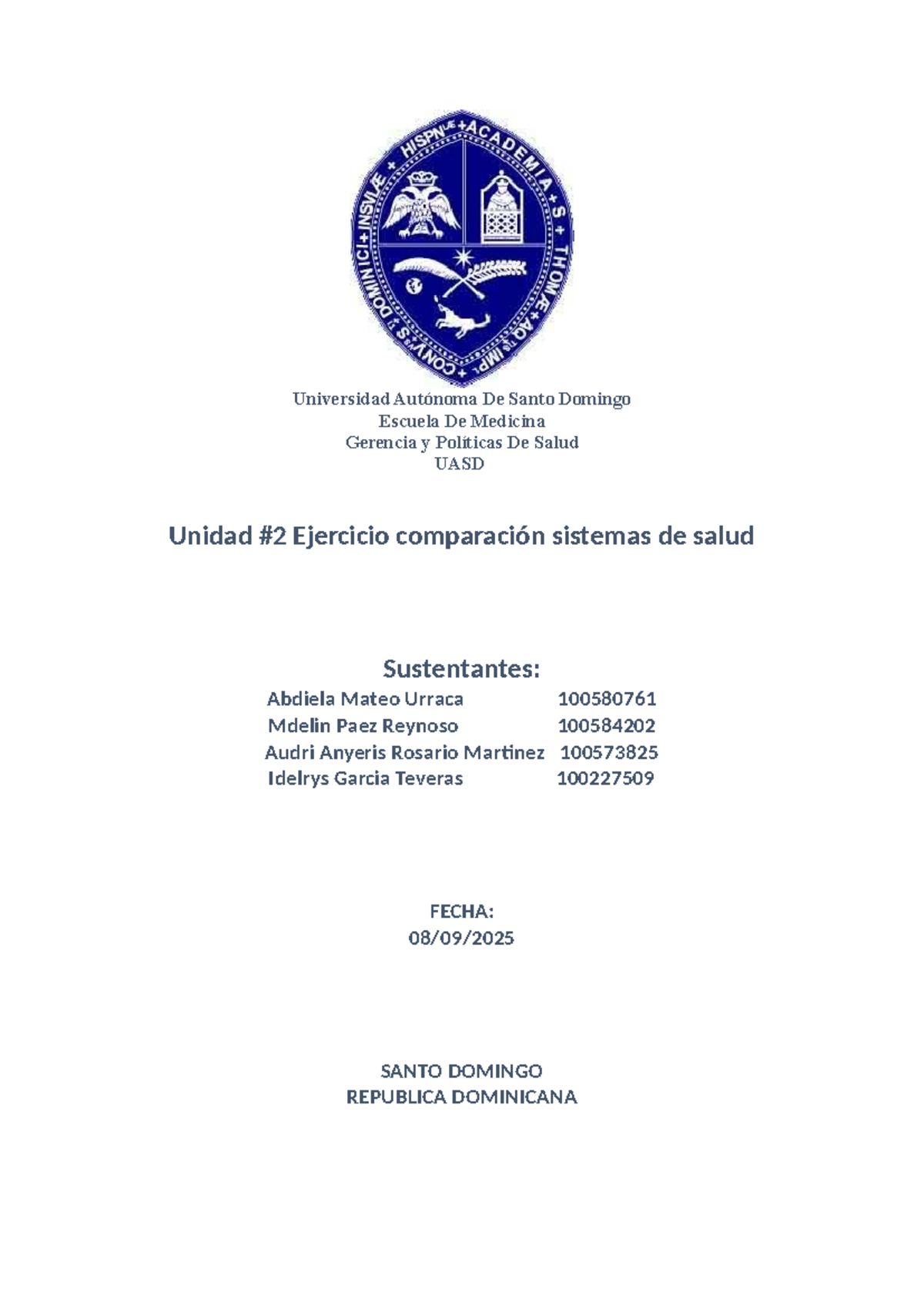 UASD 100580761 - Análisis del Sistema de Salud Dominicano - Studocu
