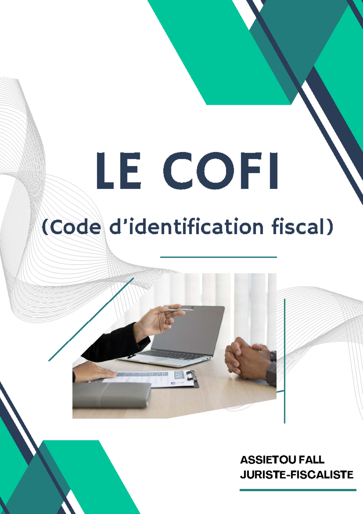 Demande de COFI: Guide Complet pour l'Identification Fiscale - Studocu
