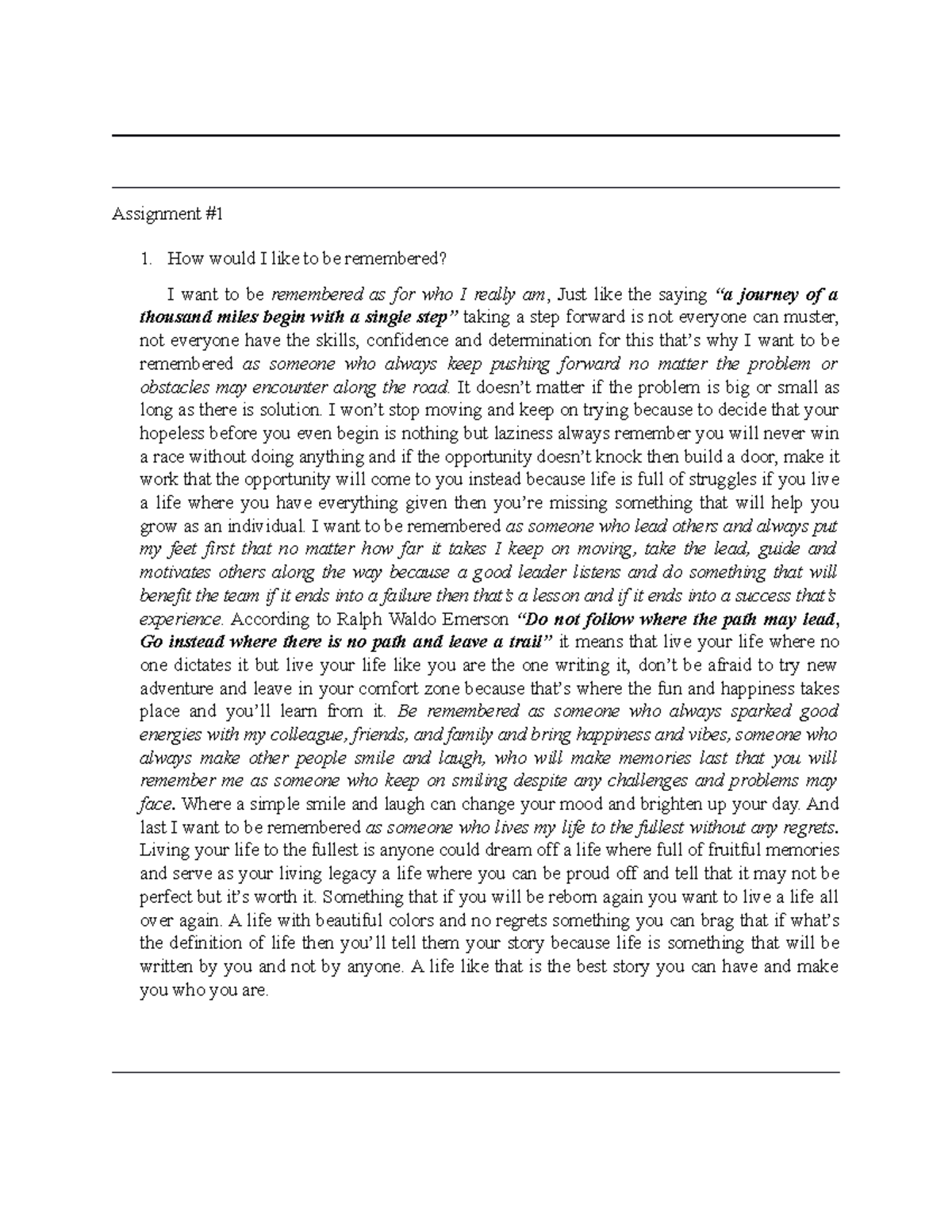 How would I like to be remembered essay - Assignment # How would I like ...