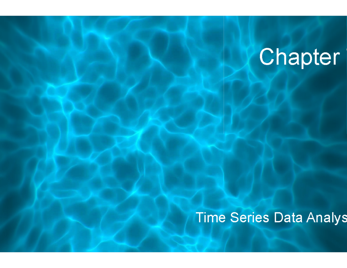 Business Administration Chapter 7 Time Series Data Analysis - Business ...