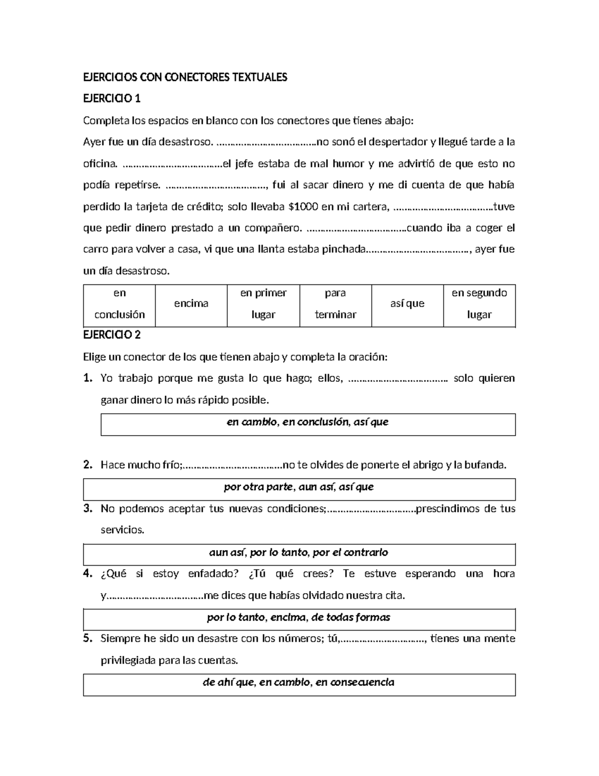 485520799 - Ejercicios sobre Conectores Textuales y Respuestas - Studocu