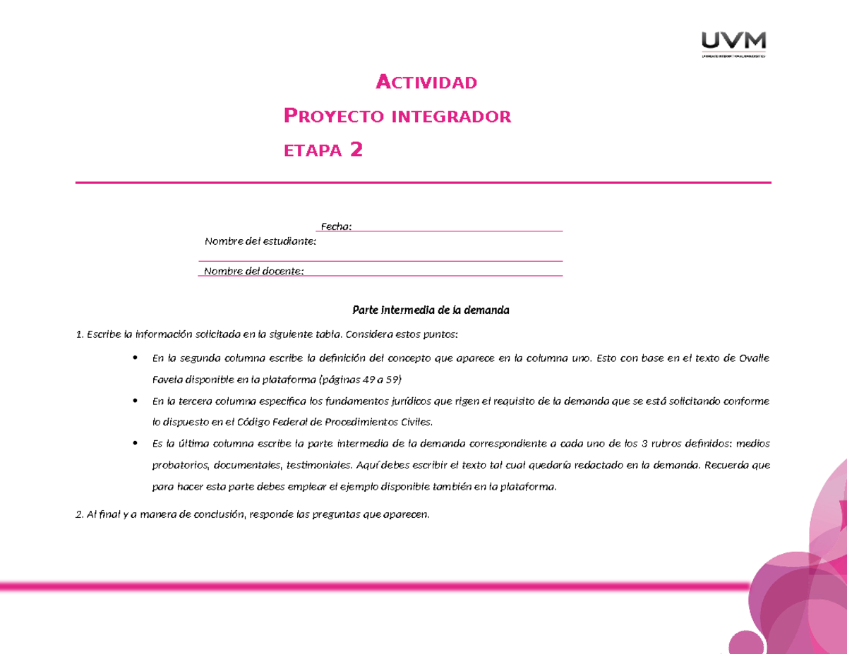 Derecho procesal civil - ACTIVIDAD PROYECTO INTEGRADOR ETAPA 2 Fecha: Nombre del estudiante ...