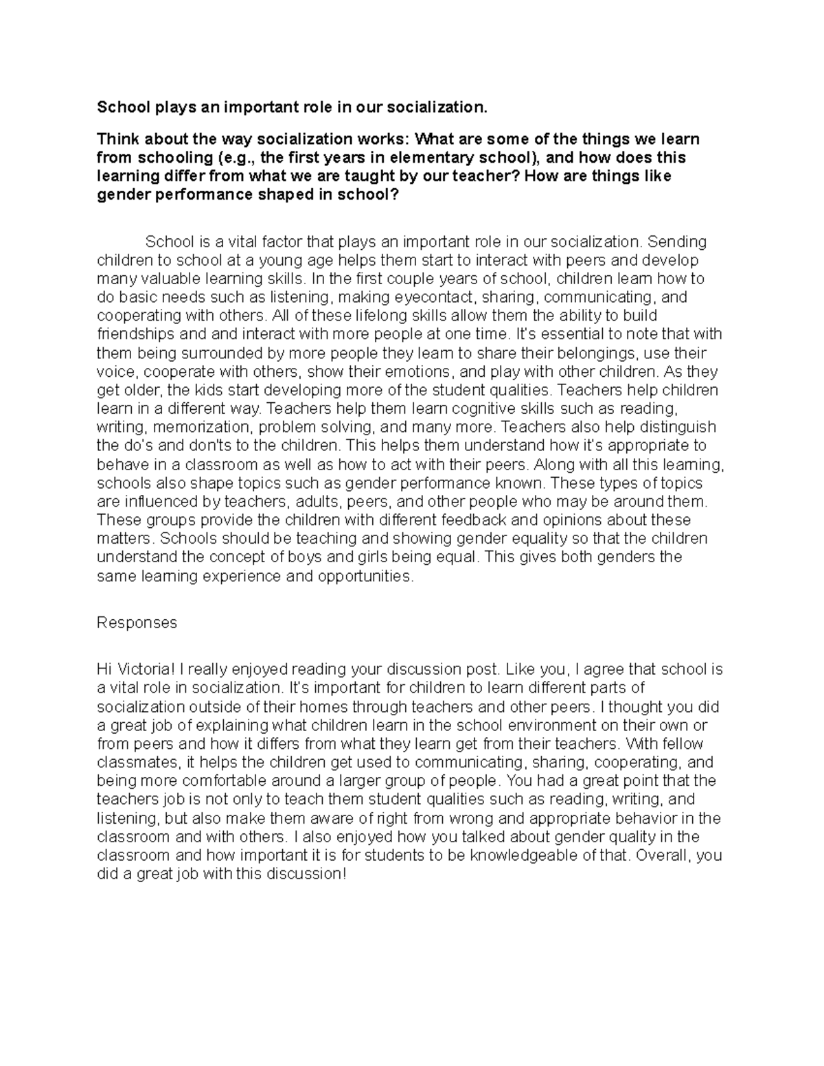 Sociology Discussion Week 2 - School plays an important role in our ...